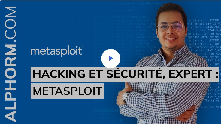 Formation Hacking et scurit expert Metasploit ALPHORM - Academun